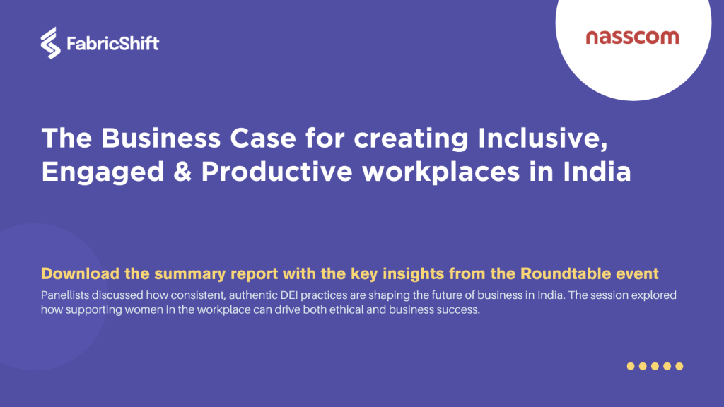 The Business Case for creating inclusive, engaged and productive workplaces | FabricShift